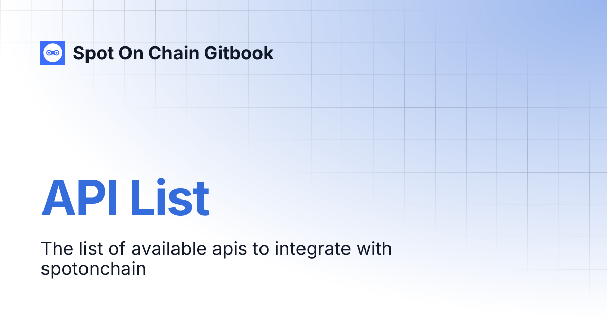 API List | Spot On Chain Gitbook