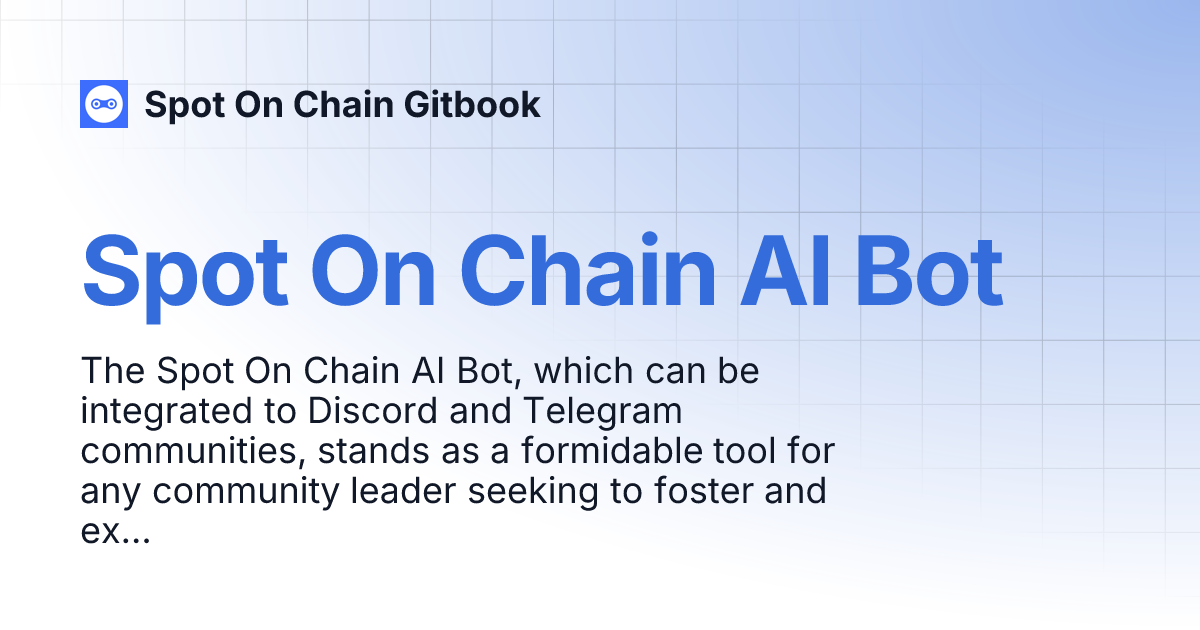 Spot On Chain AI Bot | Spot On Chain Gitbook